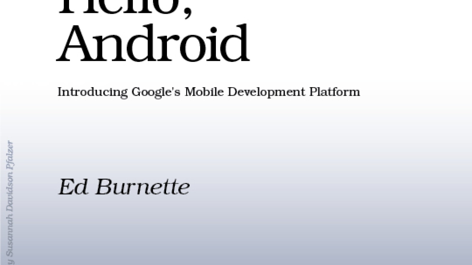 "Hello, Android", un (presque) ouvrage dédié au développement