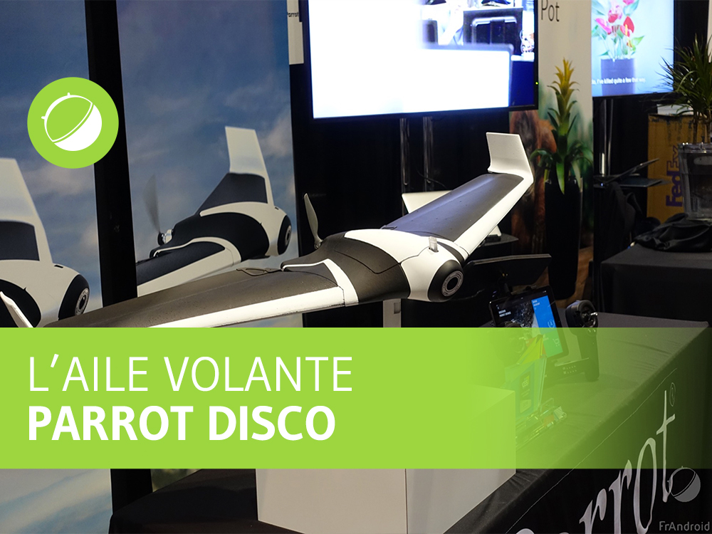 Vidéo : Parrot Disco, tous les détails techniques de l'aile volante