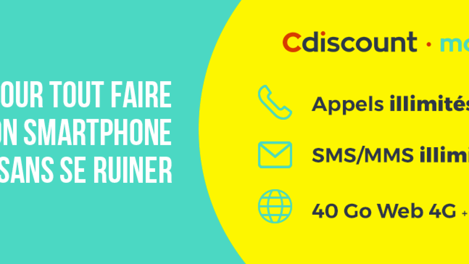 🔥 Bon plan : le forfait Cdiscount 40 Go sans engagement à seulement 9,99 euros par mois