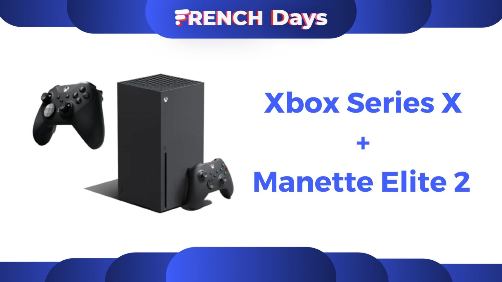 Le pack Xbox Series X + manette Elite 2 est exceptionnellement moins ...