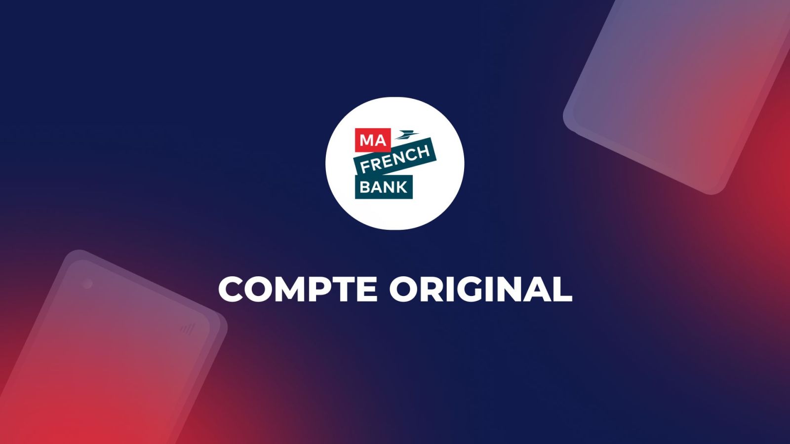 Ma French Bank Original : Tout savoir sur la carte Mobile de La Poste