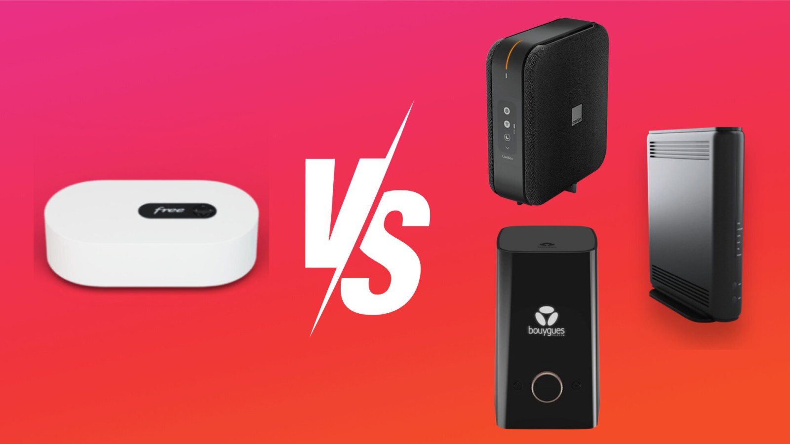 Freebox Ultra vs Livebox 7 vs Bbox Ultym vs SFR Box 8X : notre comparatif