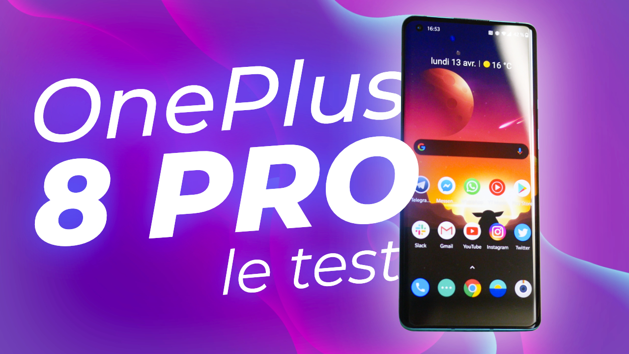 Test OnePlus 8 Pro : notre avis complet - Smartphones - Frandroid