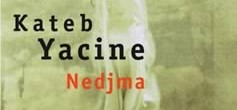 Nedjma, de Kateb Yacine - À lire ou jamais