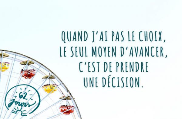 #62jours pour devenir meilleure: différence entre choisir et décider