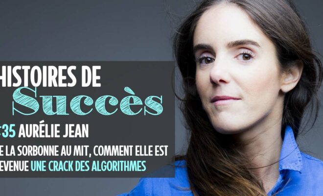 Comment Aurélie Jean est devenue une crack des algorithmes - Madmoizelle