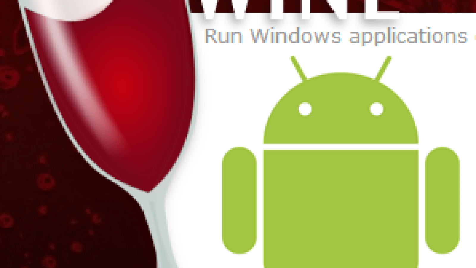 Un Wine pour Android en préparation - Numerama