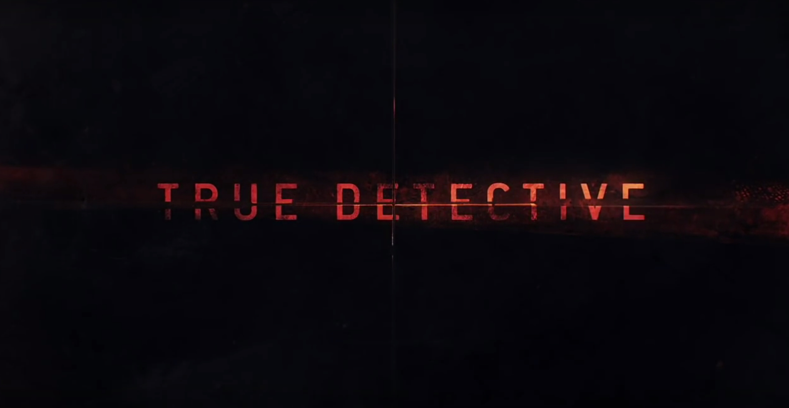 True Detective - Streaming, casting, bandes-annonces et actualités sur ...