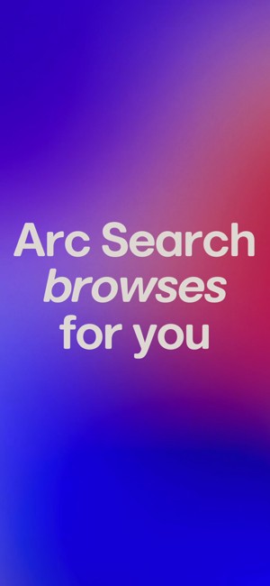 Télécharger Arc Search / Arc Browser sur Android, Android (APK), iOS ...